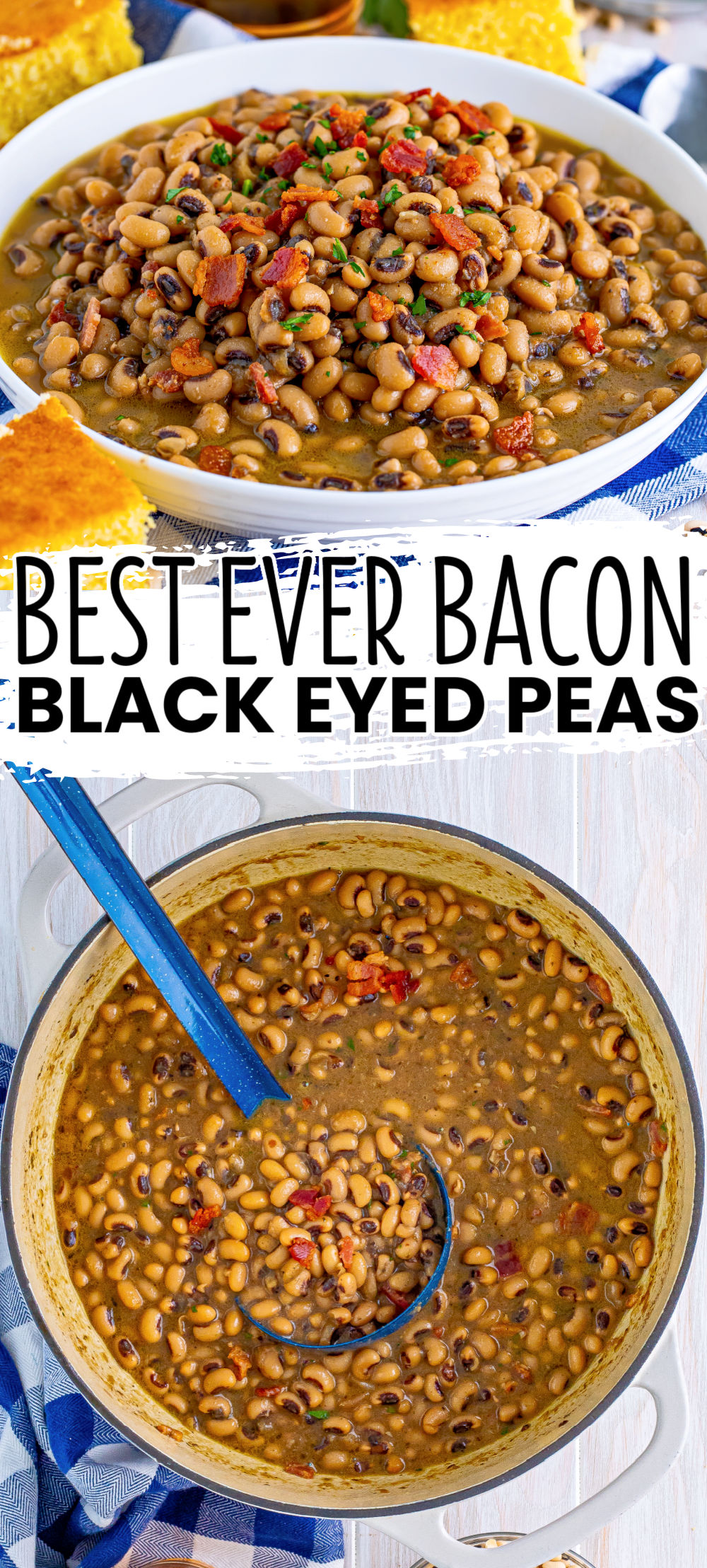 Bacon Black Eyed Peas • Bread Booze Bacon